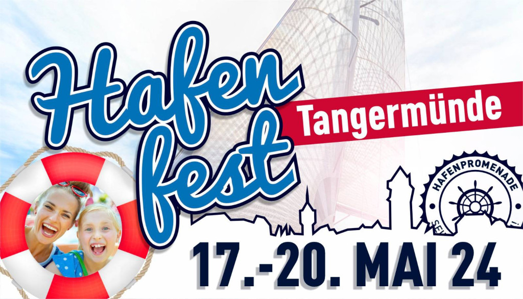 Hafenfest Tangermünde I 17. - 20. Mai 2024